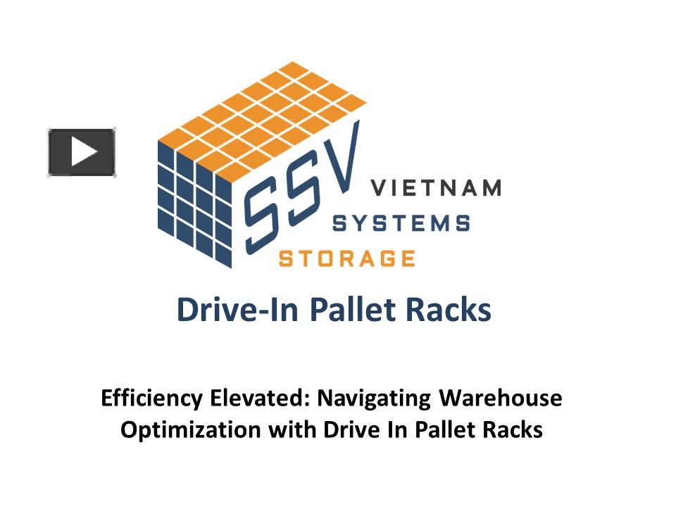 PPT – Optimizing Warehouse Efficiency with Drive-In Pallet Racks ...