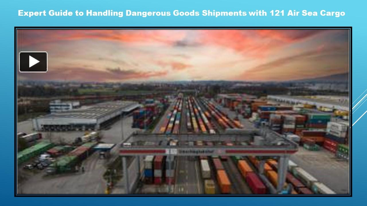 PPT – Expert Guide to Handling Dangerous Goods Shipments with 121 Air ...