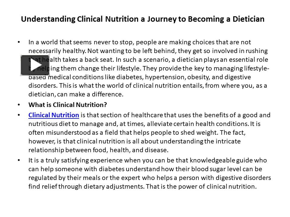 PPT – Understanding Clinical Nutrition a Journey to Becoming a ...