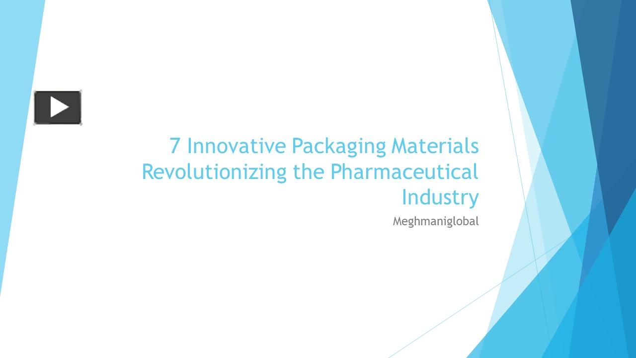 7 Innovative Packaging Materials Revolutionizing the Pharmaceutical ...