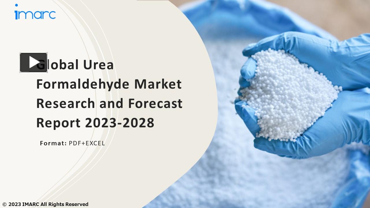 PPT – Urea Formaldehyde Market PPT: Growth, Outlook, Demand, Keyplayer ...