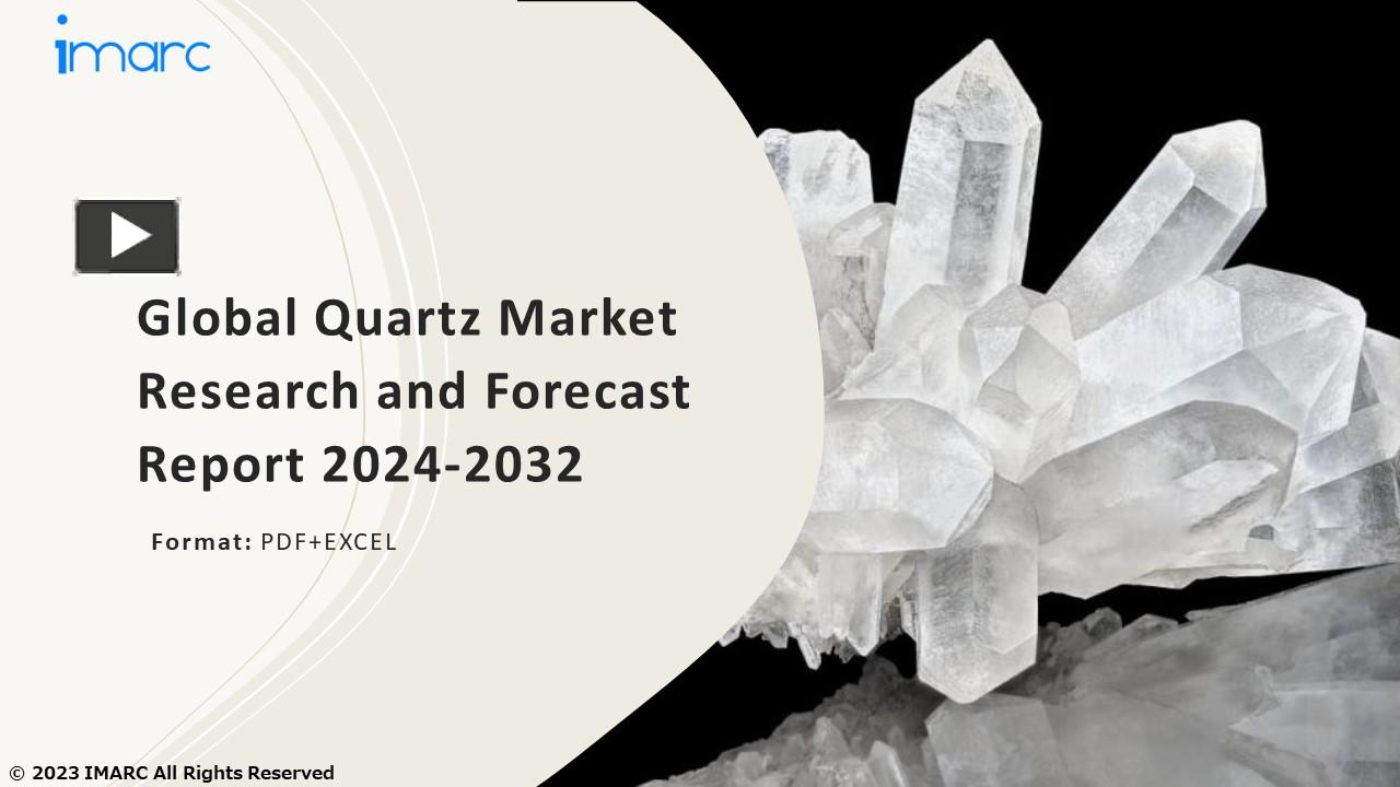 PPT – Quartz Market PPT: Growth, Outlook, Demand, Keyplayer Analysis ...