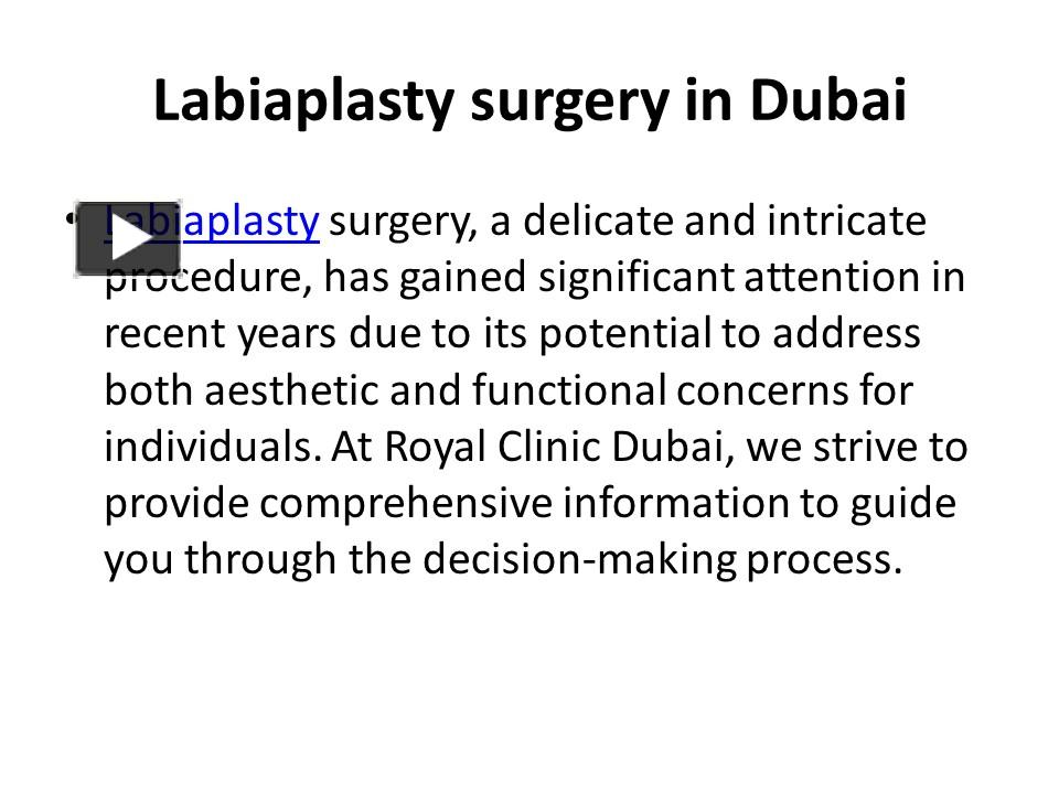 PPT – Labiaplasty surgery in Dubai PowerPoint presentation | free to ...