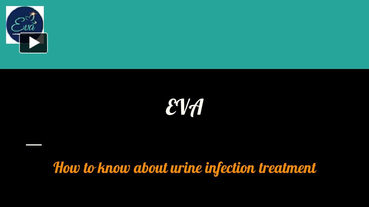 How to know about urine infection treatment presentation | free to download