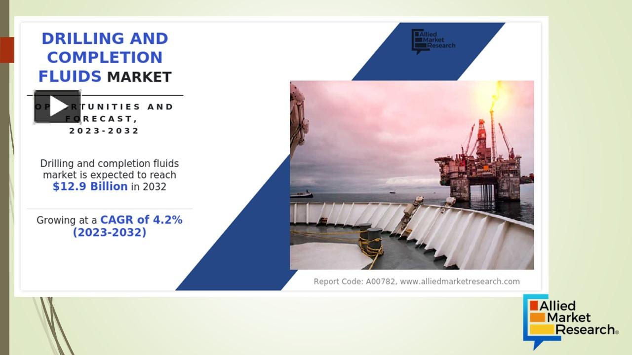 Drilling And Completion Fluids Market presentation | free to download