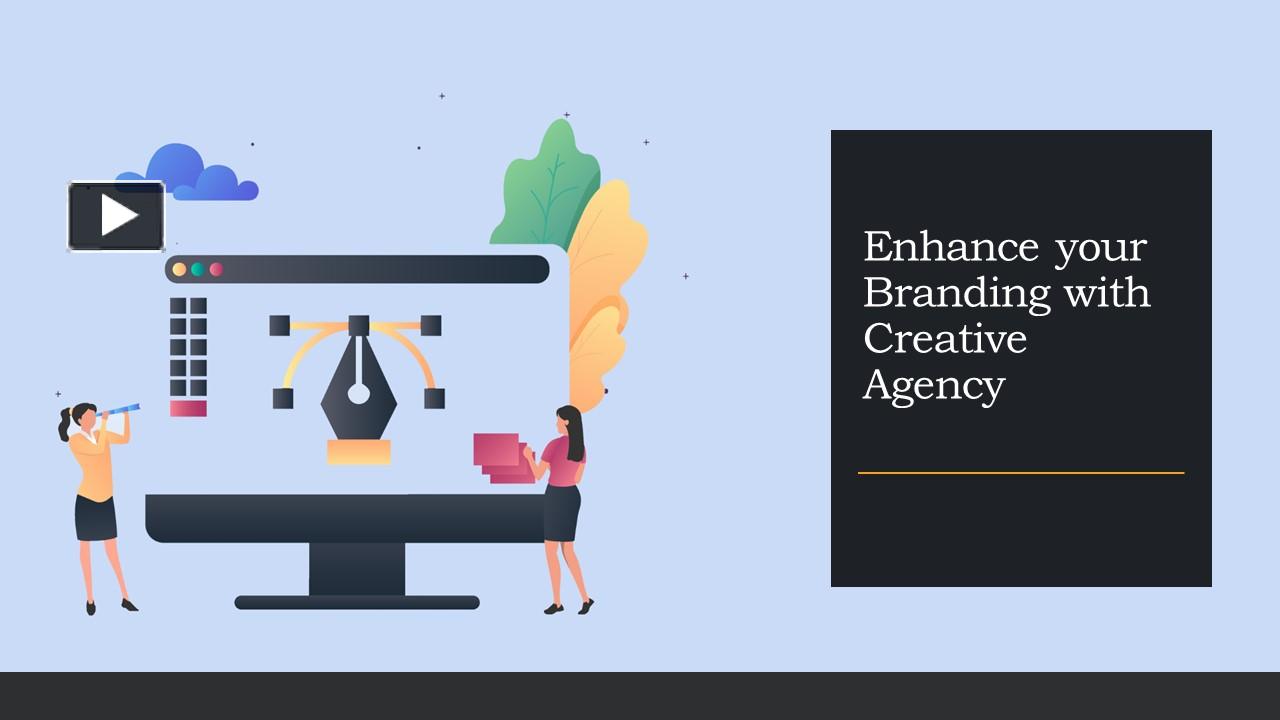 PPT – Enhance your Branding with Creative Agency PowerPoint ...