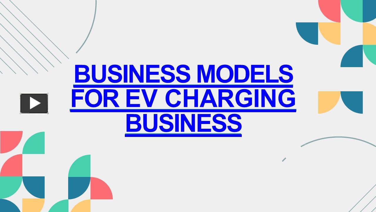 PPT – Business Models For EV Charging Business PowerPoint presentation ...