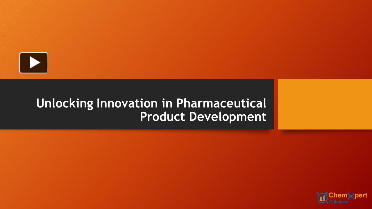 Unlocking Innovation in Pharmaceutical Product Development presentation ...