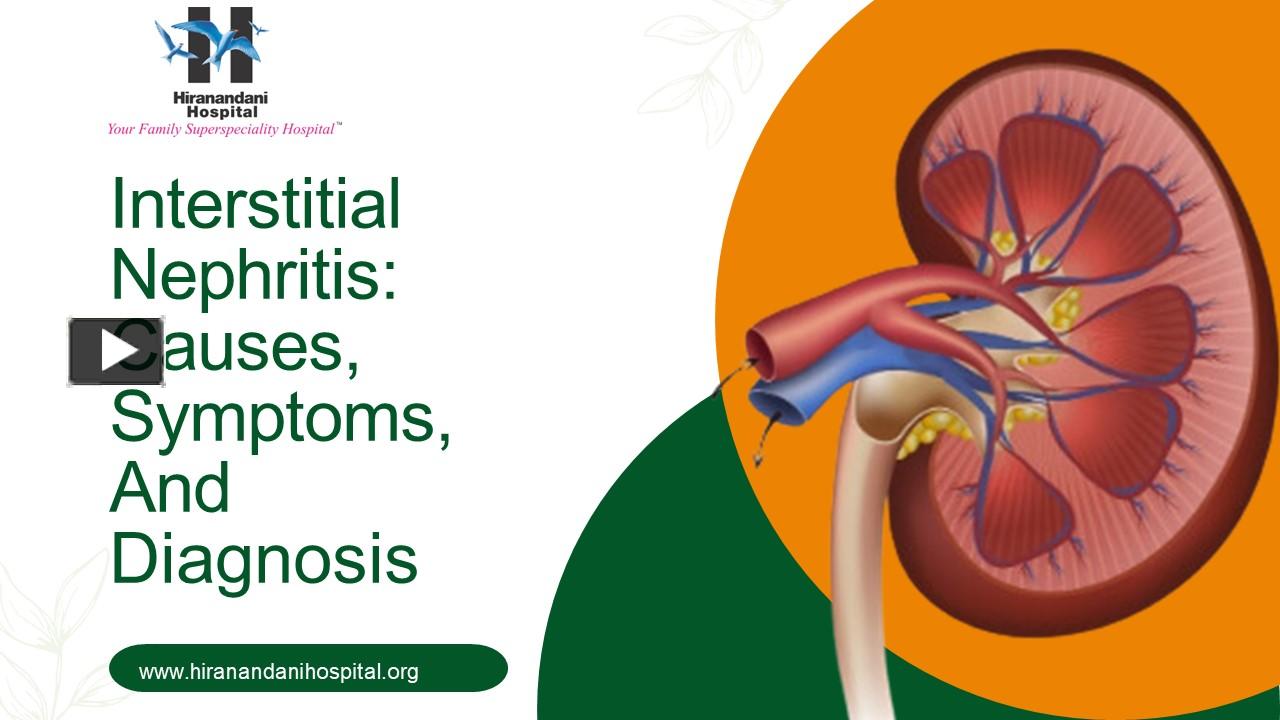 Interstitial Nephritis: Causes, Symptoms, and Diagnosis presentation ...