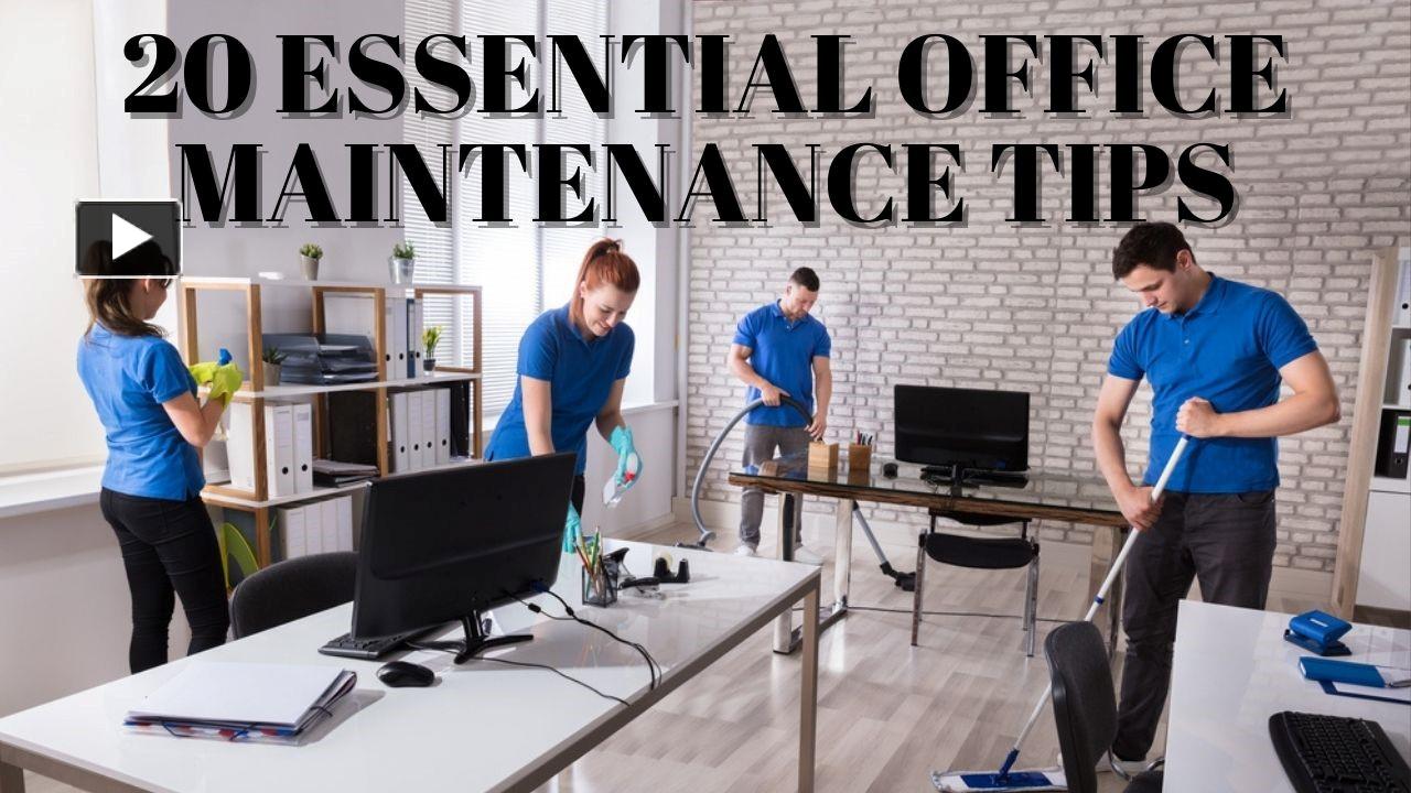 20 Essential Office Maintenance Tips presentation | free to download