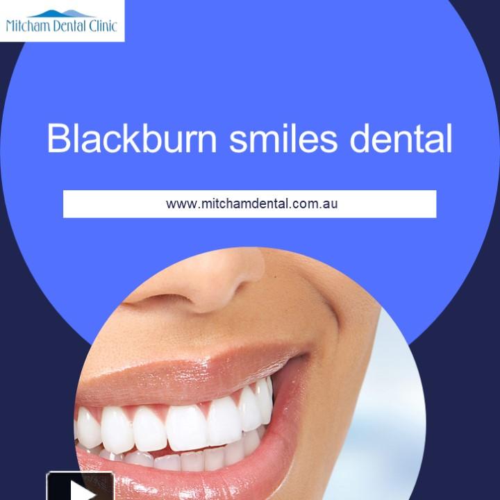 PPT – Unveiling the Radiance: Blackburn Smiles Dental by Mitcham Dental ...