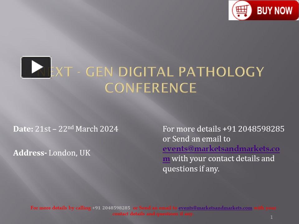 PPT – Next - Gen Digital Pathology Conference | London, UK | March 2024 ...