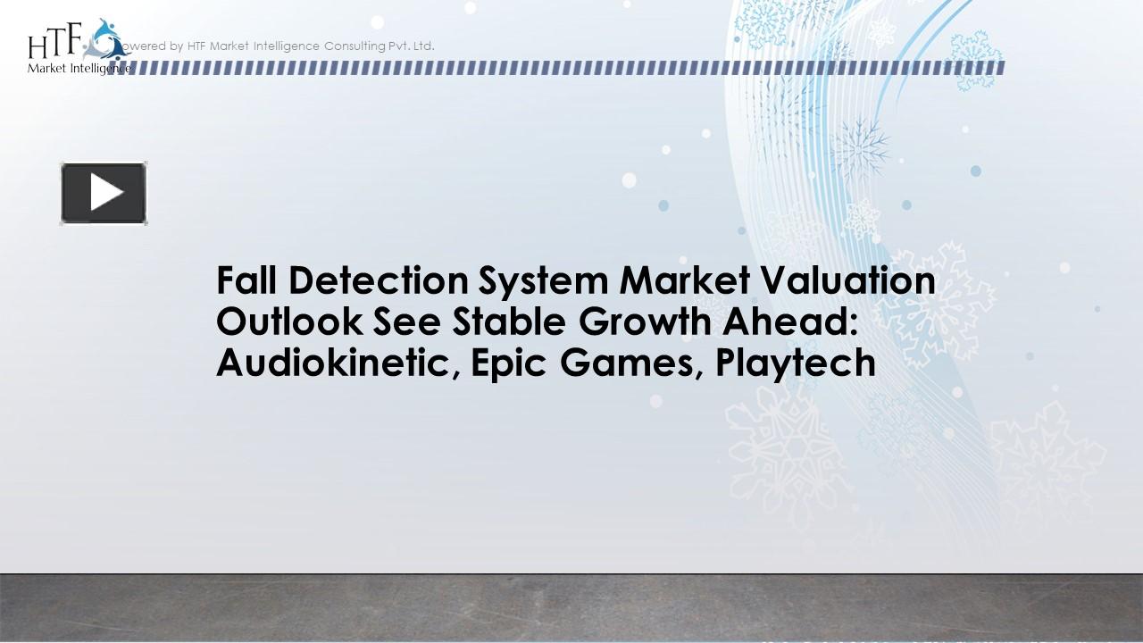 Fall Detection System Market presentation | free to download