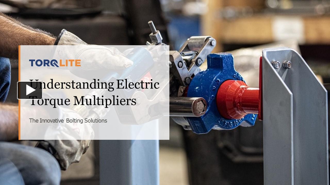 Understanding Electric torque multipliers presentation | free to download