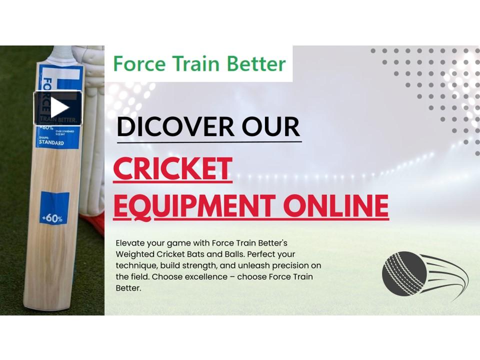 PPT – Elevate Your Play: Force Train Better's Exclusive Cricket ...