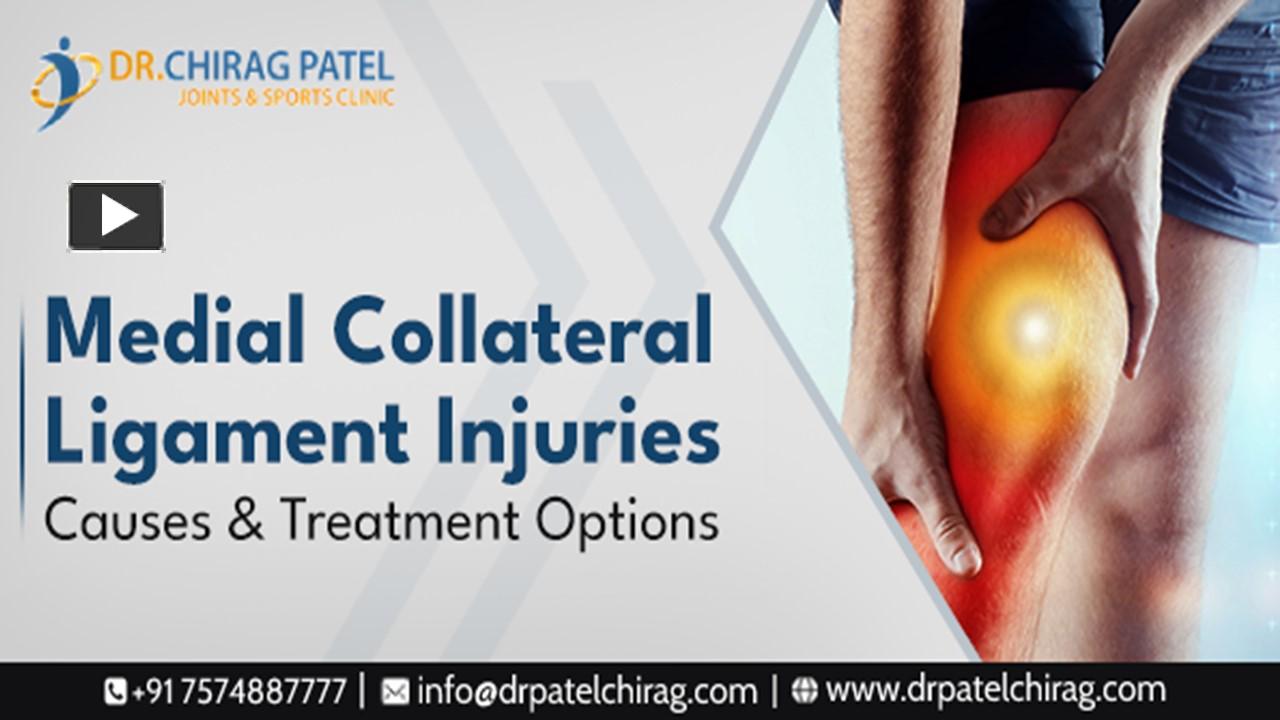 PPT – Understanding and Managing Medial Collateral Ligament Injuries ...