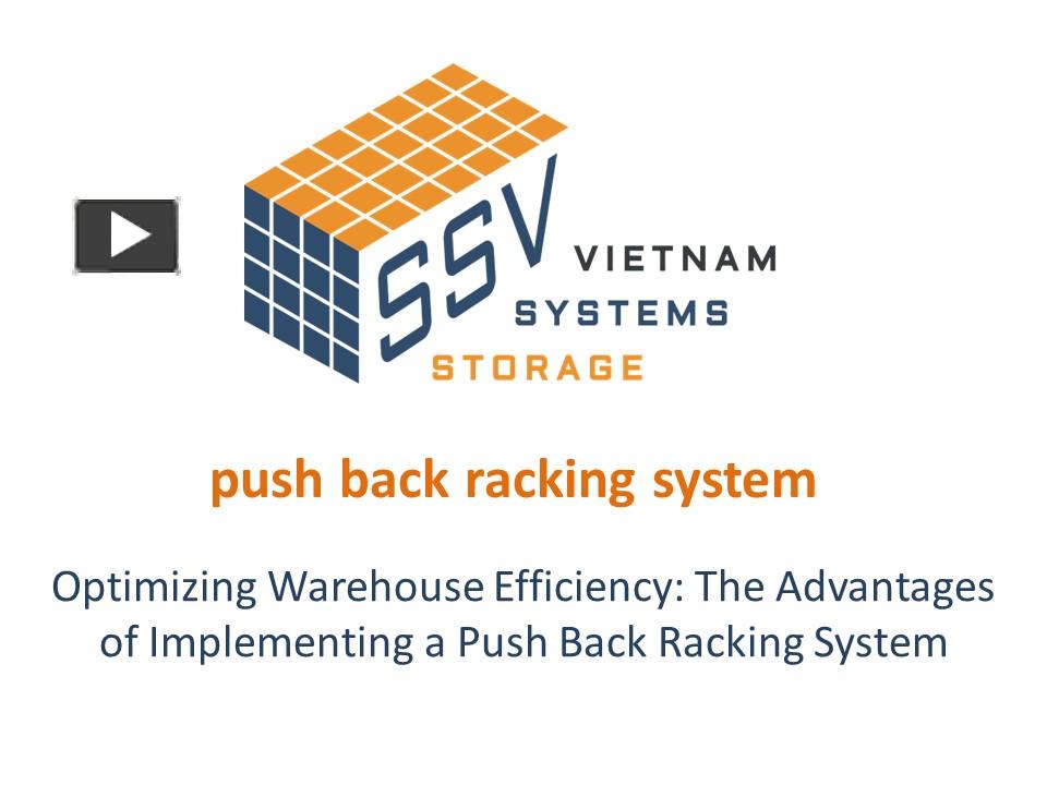 PPT – Push Back Racking System PowerPoint presentation | free to ...
