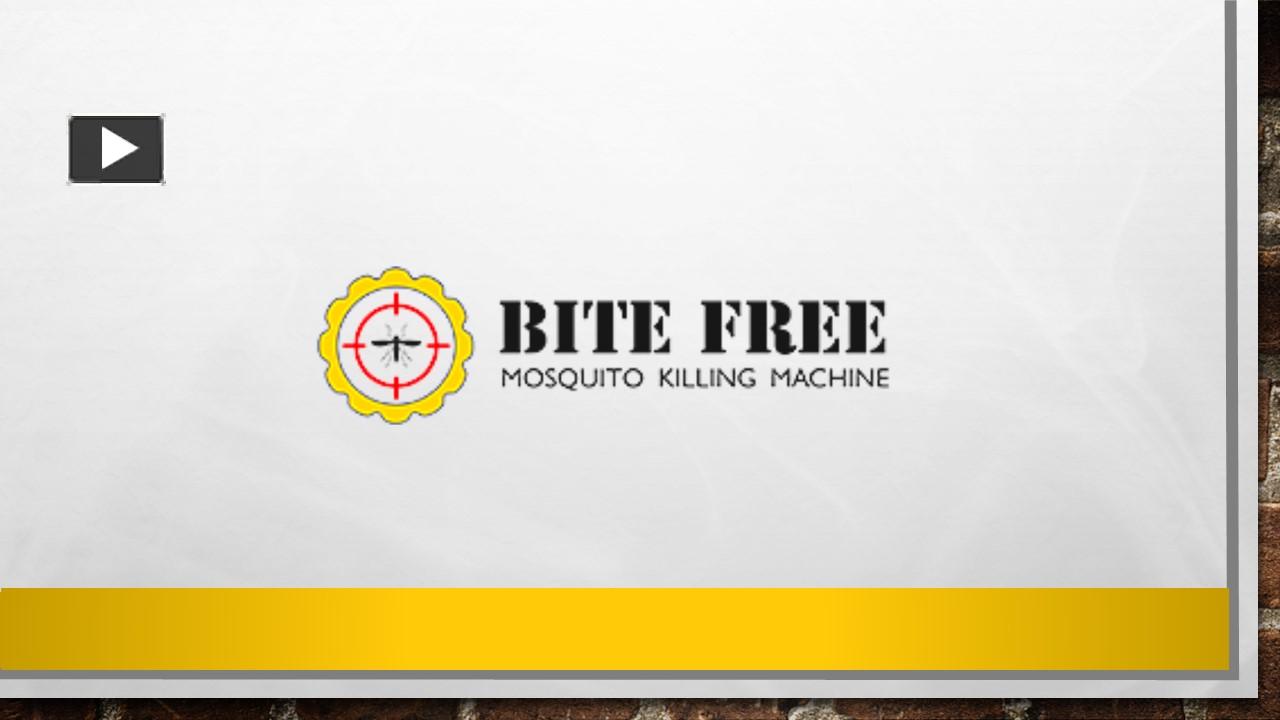 PPT – Bite Free Technologies Feb 2024 PowerPoint presentation | free to ...