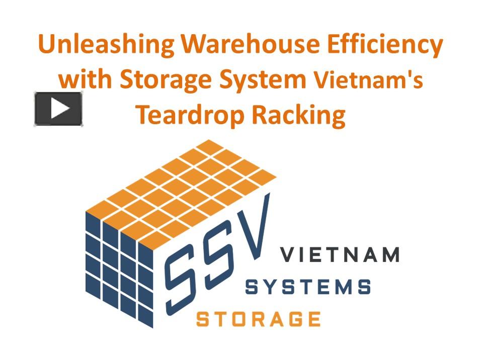 PPT – Unleashing Warehouse Efficiency with Storage System Vietnam's ...