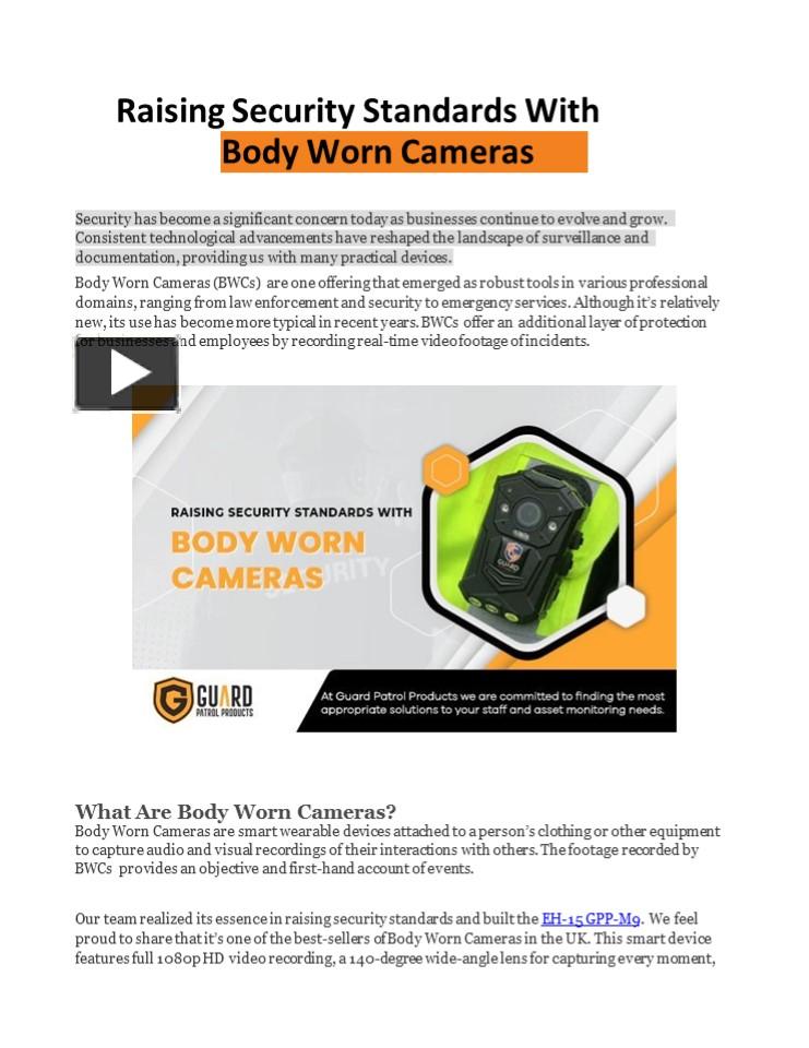 Raising Security Standards With Body Worn Cameras presentation | free ...