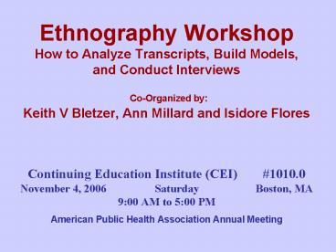 Ethnography Workshop How to Analyze Transcripts, Build Models, and ...