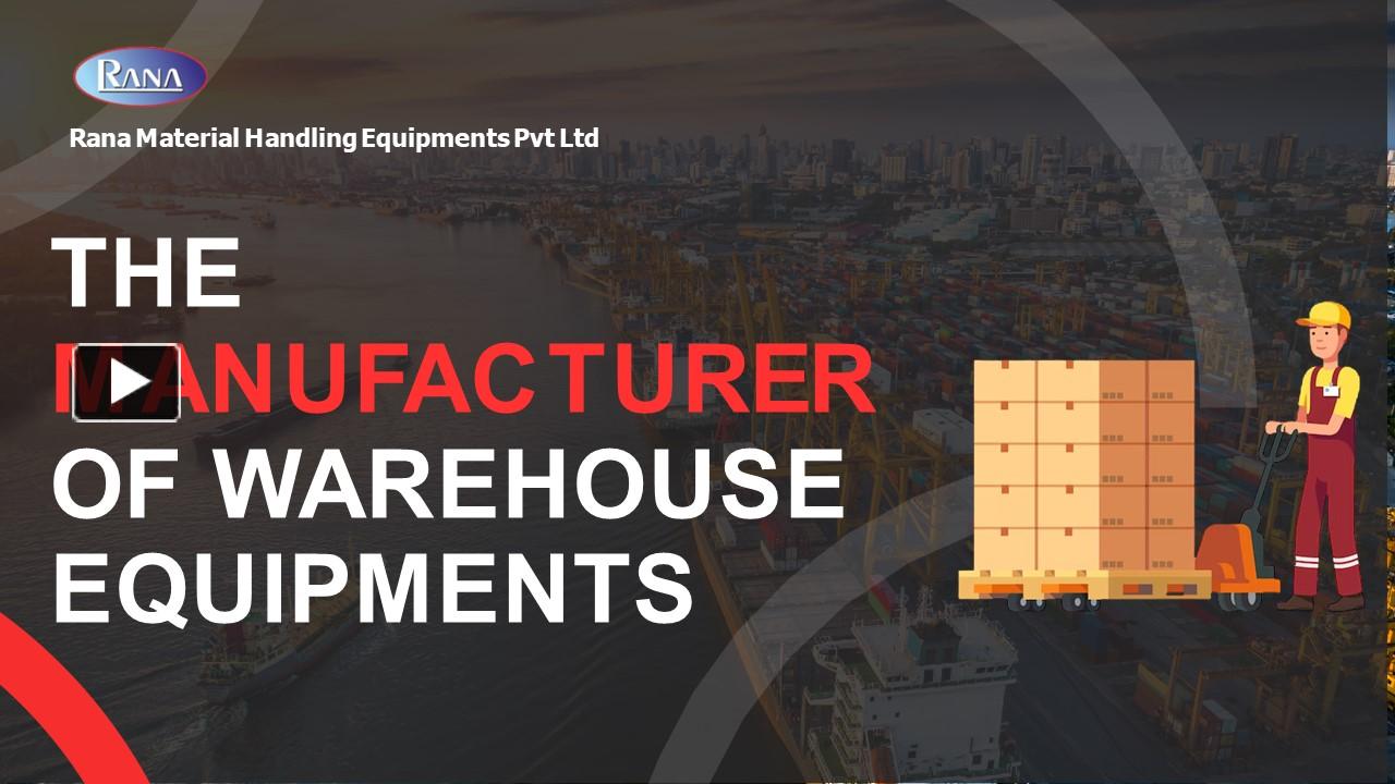 PPT – The manufacturer of warehouse equipment PowerPoint presentation ...
