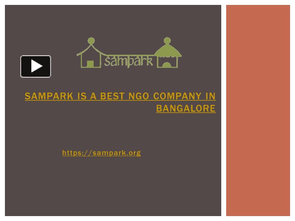 Sampark is a Best NGO Company In Bangalore presentation | free to download