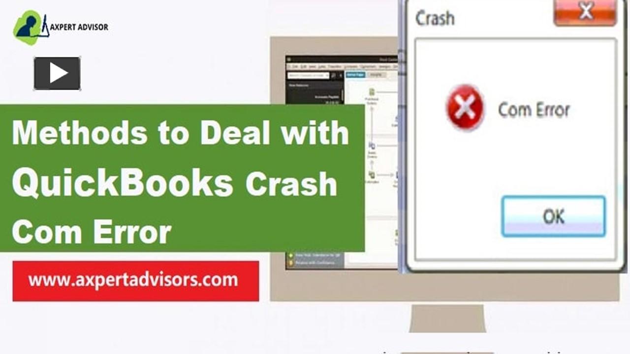 PPT – How Can I Rectify QuickBooks Crash Com Error? PowerPoint ...