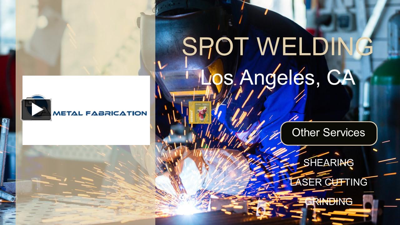 PPT – Spot Welding Service Los Angeles, CA (1) PowerPoint presentation ...