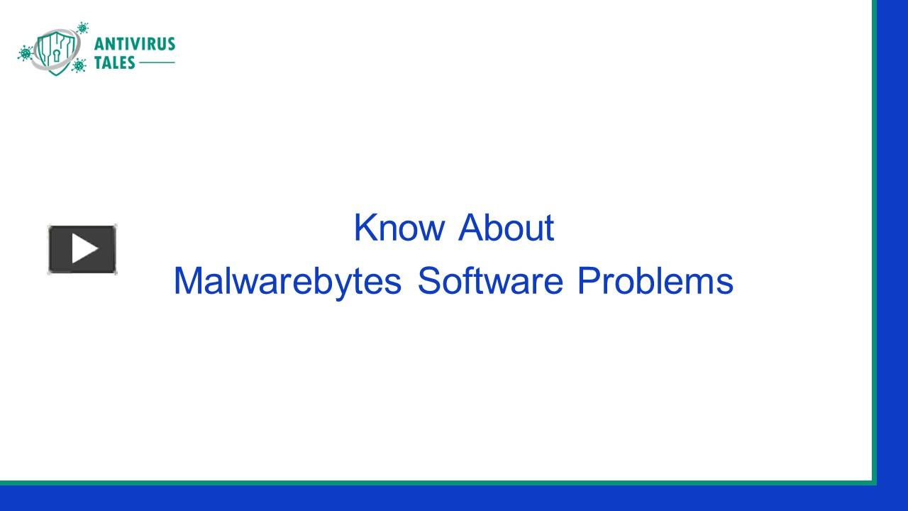 Ppt Know About Malwarebytes Software Problems Powerpoint Presentation