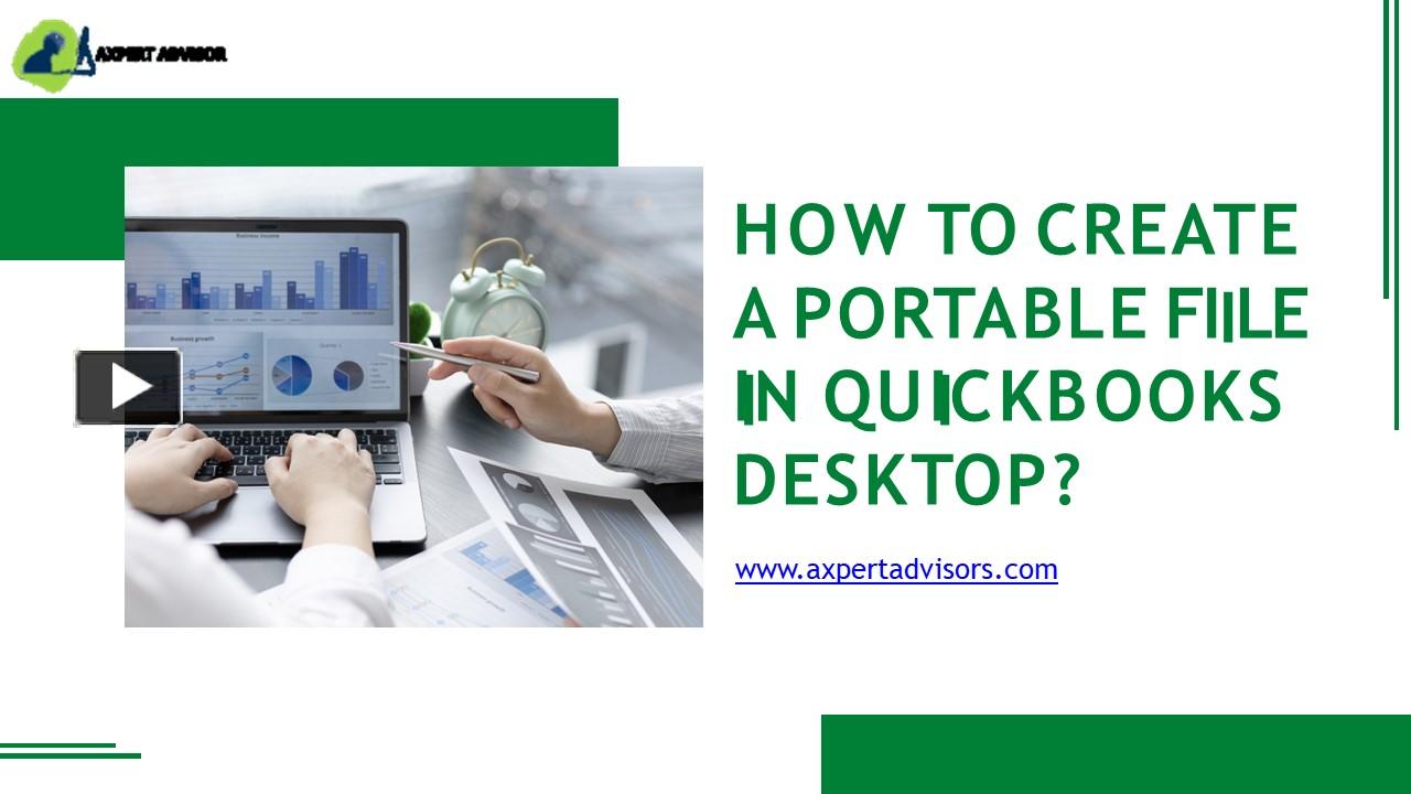 How to Create a Portable File in QuickBooks Desktop? presentation ...