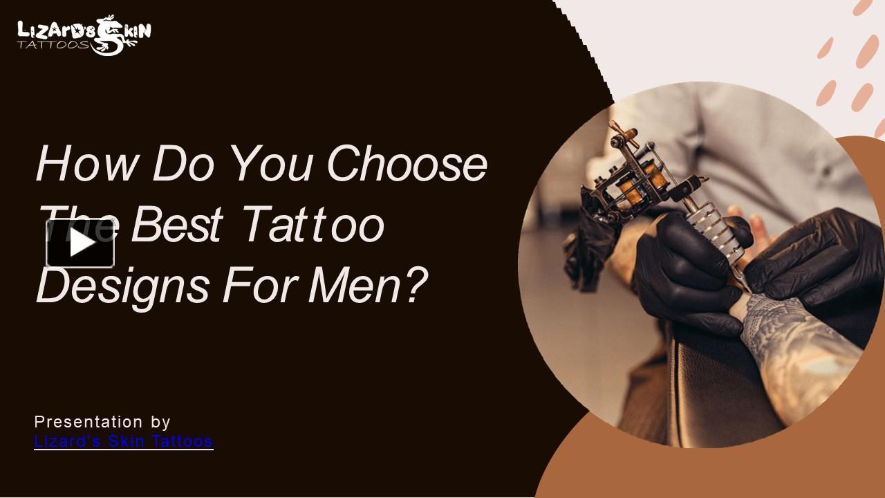PPT – How Do You Choose The Best Tattoo Designs For Men? PowerPoint ...