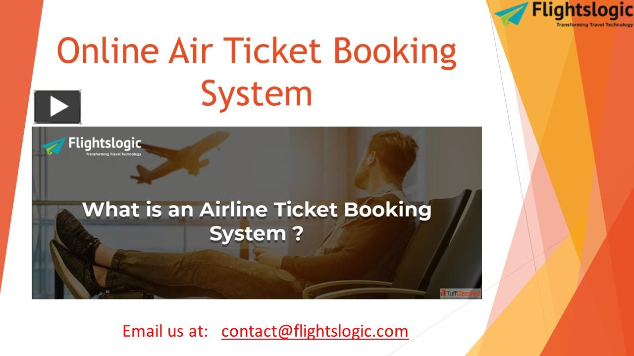 Online Air Ticket Booking System presentation | free to download