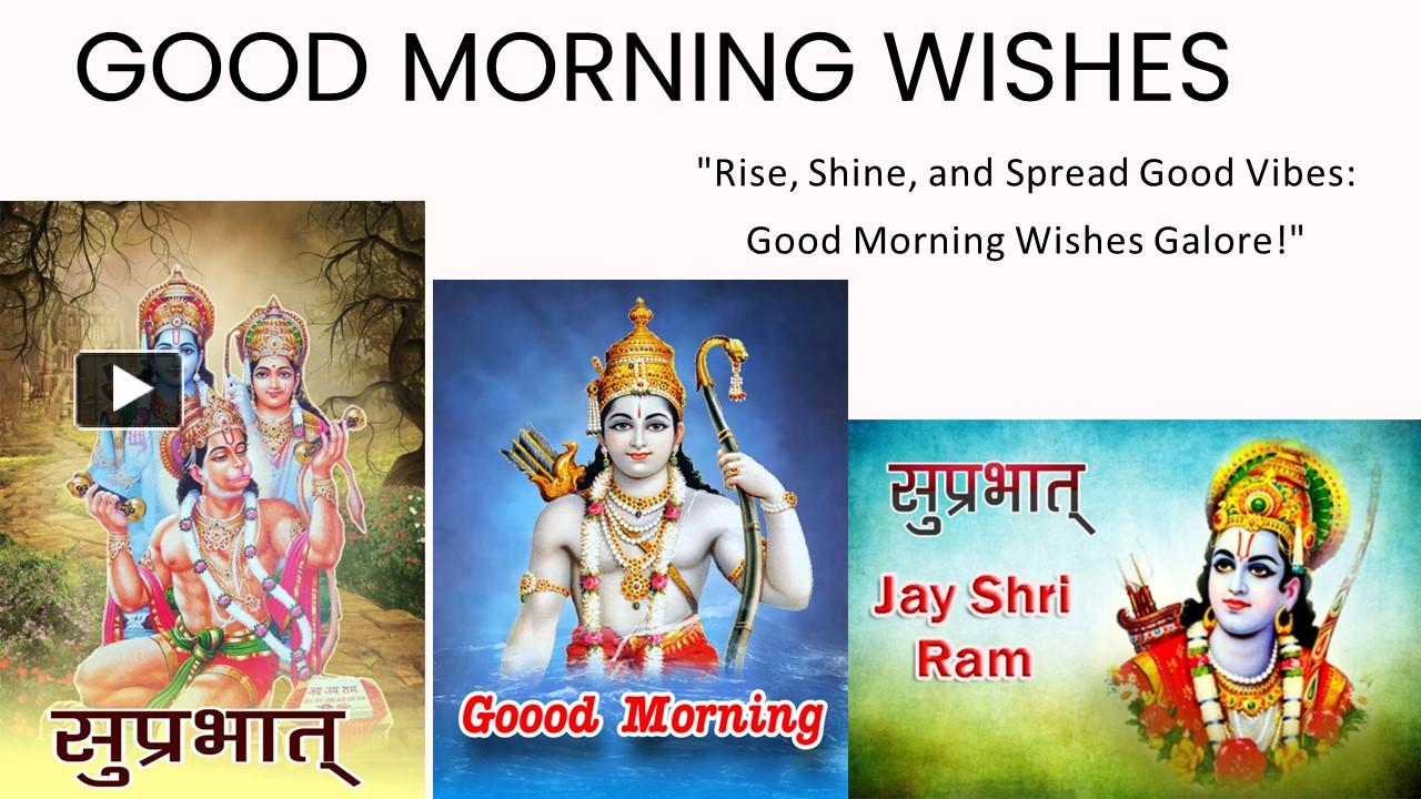 PPT – Rise and Shine with Serene Good Morning Sri Ram Images PowerPoint ...