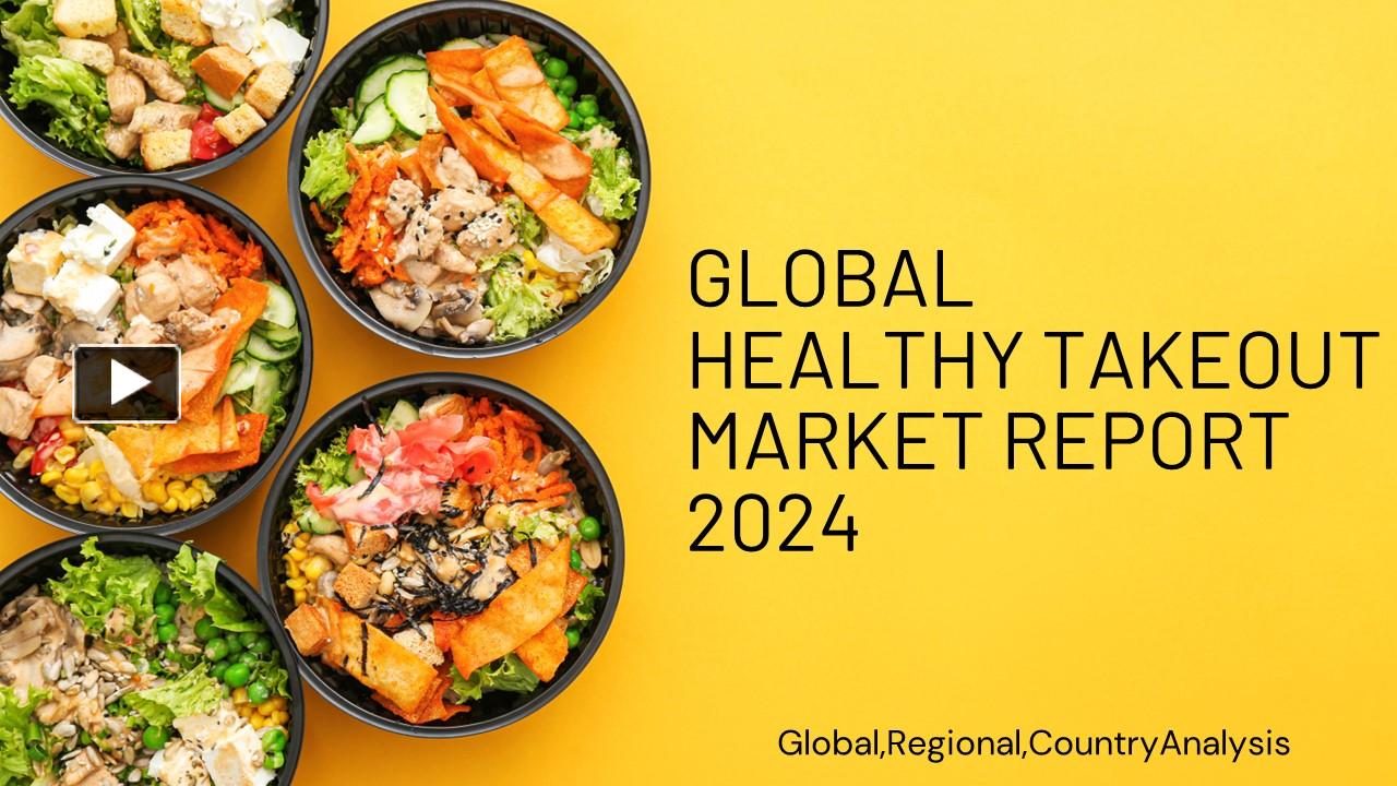 Healthy Takeout Market Report 2024 presentation | free to download
