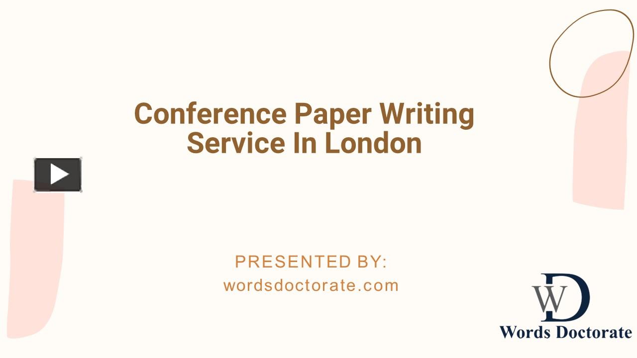 PPT – Conference Paper Writing Service In London, UK PowerPoint ...