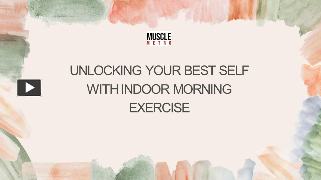 PPT – Indoor Morning Exercises for a Healthy Start PowerPoint ...