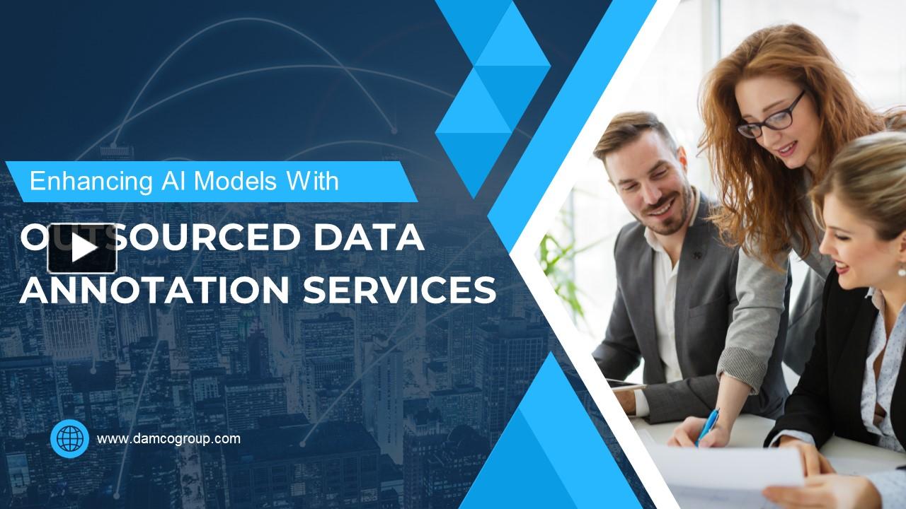 PPT – Enhancing AI Models With Outsourced Data Annotation Services ...