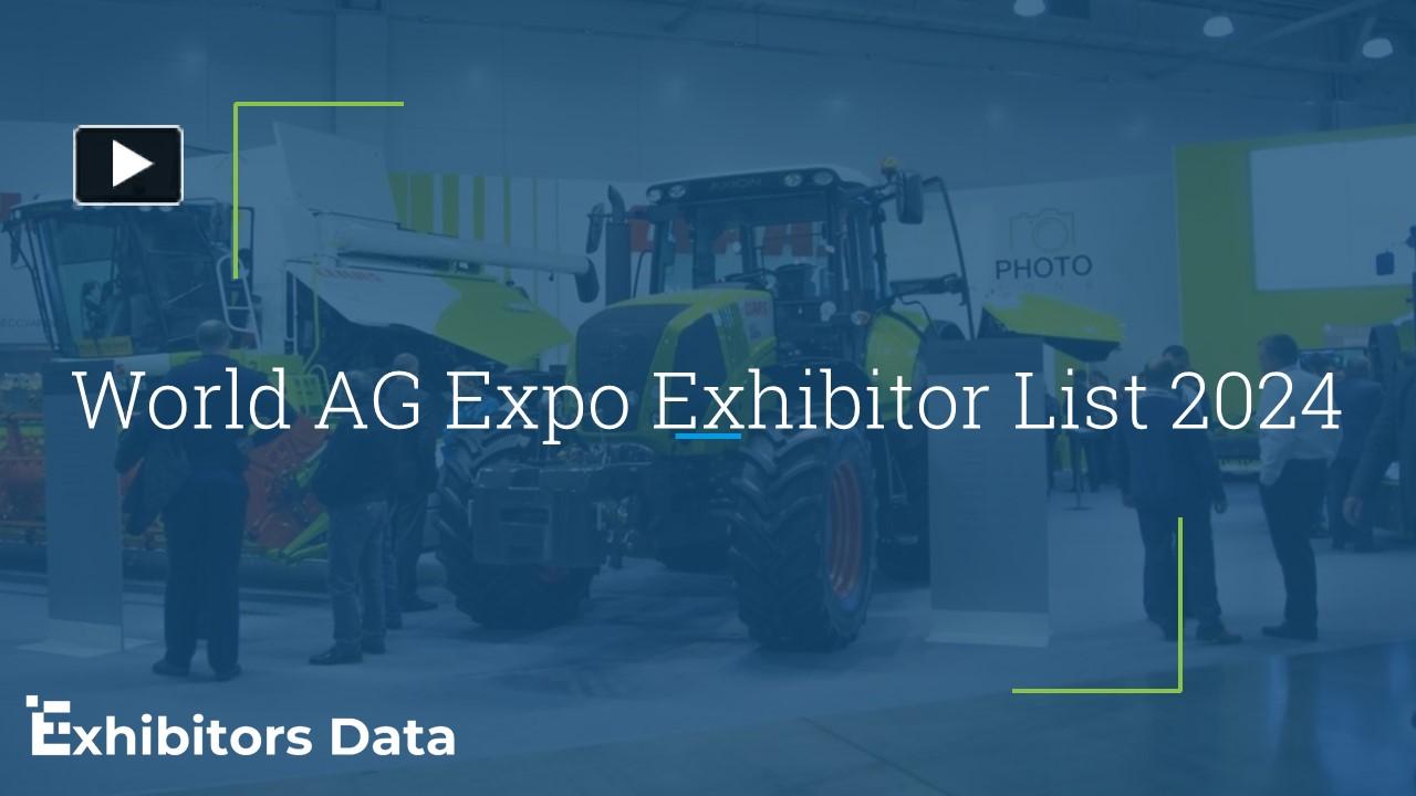 World AG Expo Exhibitor List 2024 presentation | free to download