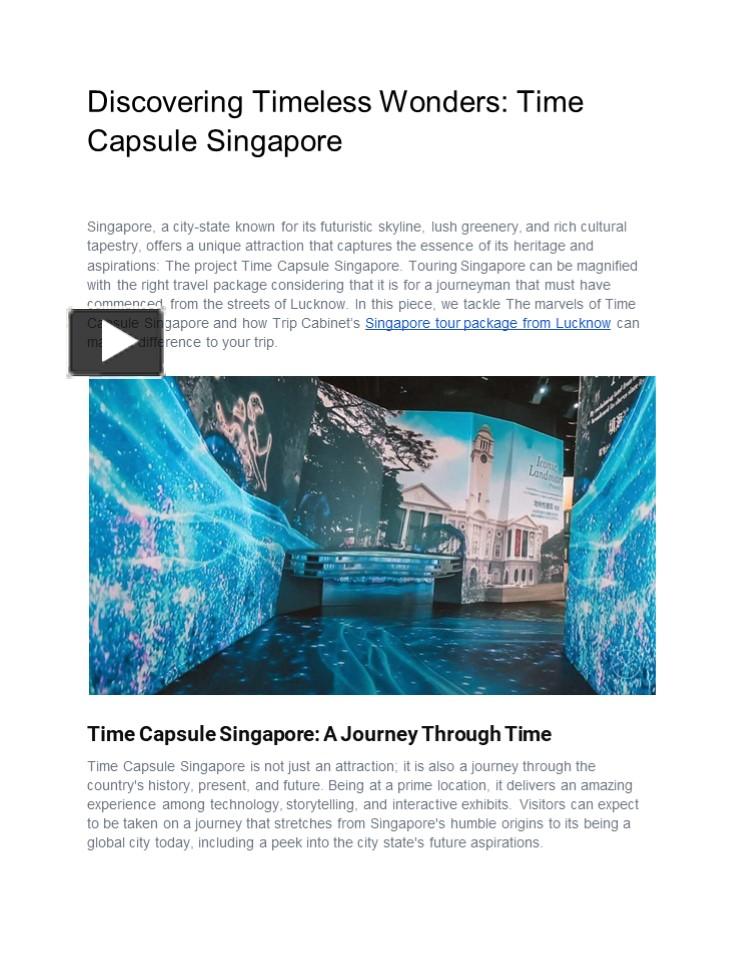 PPT – Discovering Timeless Wonders: Time Capsule Singapore PowerPoint ...