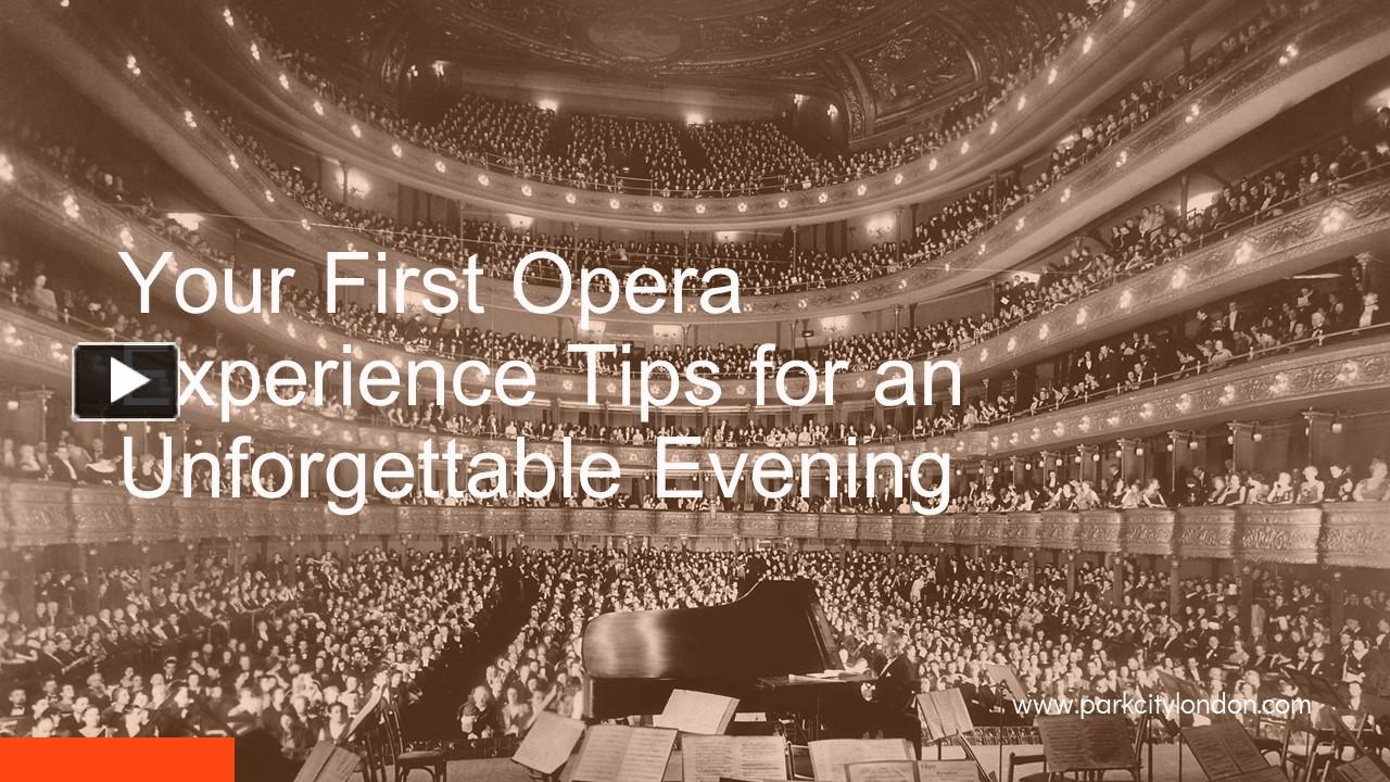 Your First Opera Experience tips for an Unforgettable Evening ...