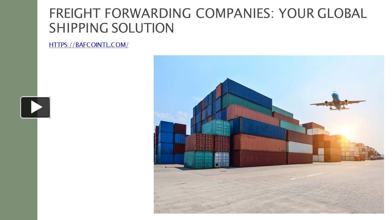 PPT – Freight Forwarding Companies: Your Global Shipping Solution ...