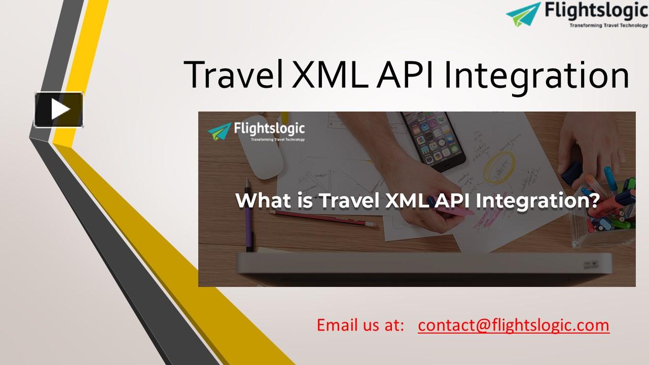PPT – Travel XML API Integration PowerPoint presentation | free to ...