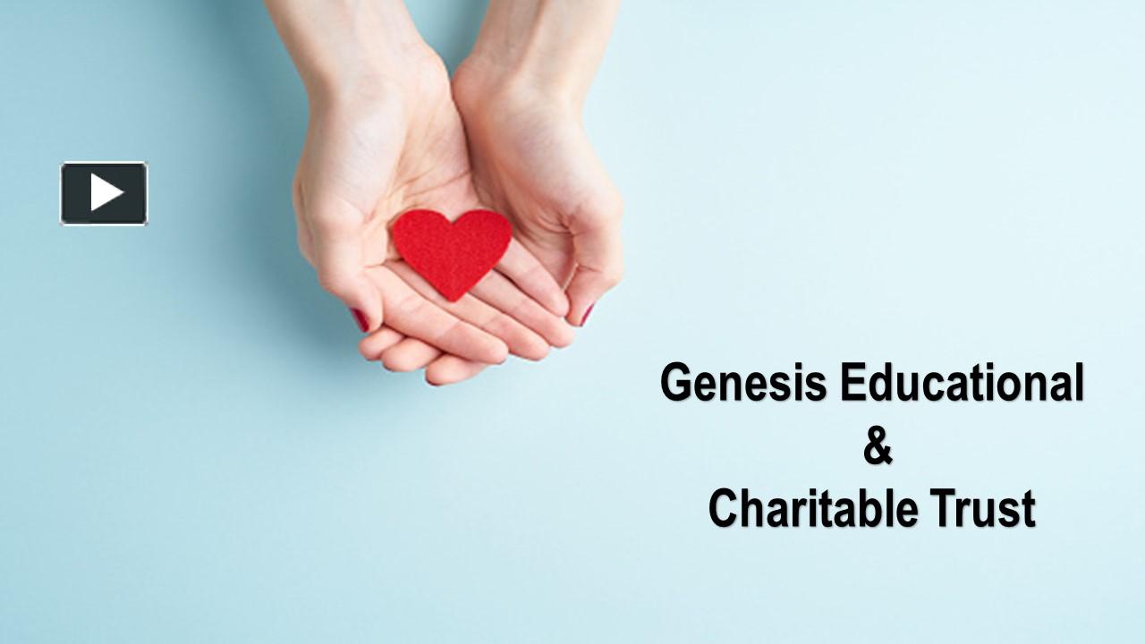 PPT – Genesis Educational & Charitable Trust PowerPoint presentation ...