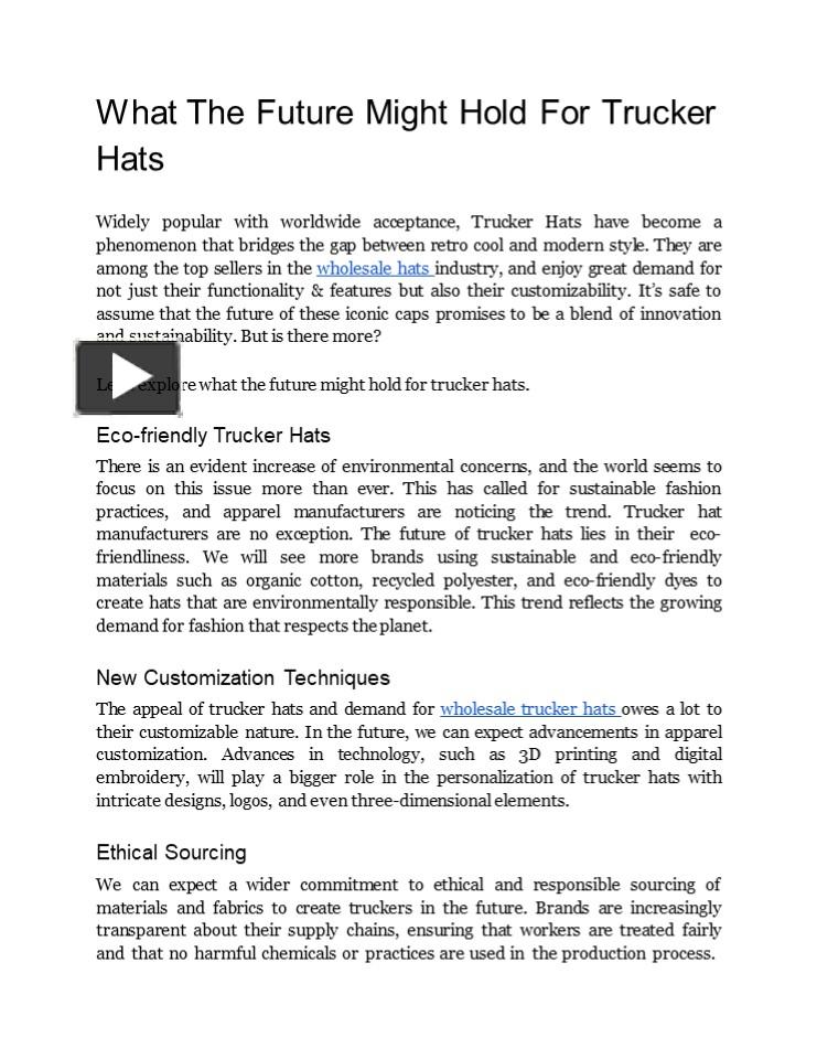 PPT – What The Future Might Hold For Trucker Hats PowerPoint ...