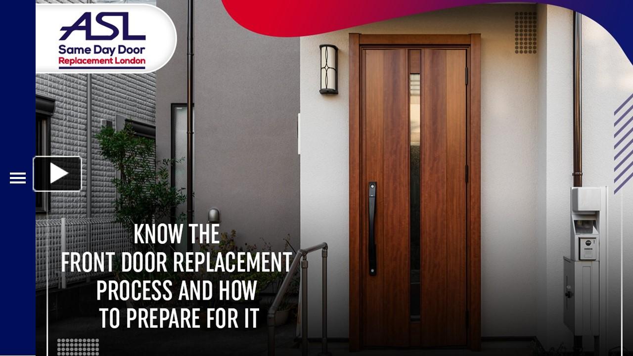 PPT – Know What is The Front Door Replacement Process and How to ...