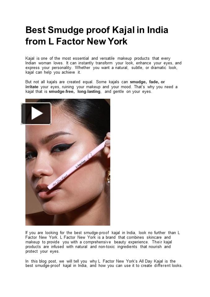The Ultimate Guide to Smudge-Proof Kajals in India presentation | free ...