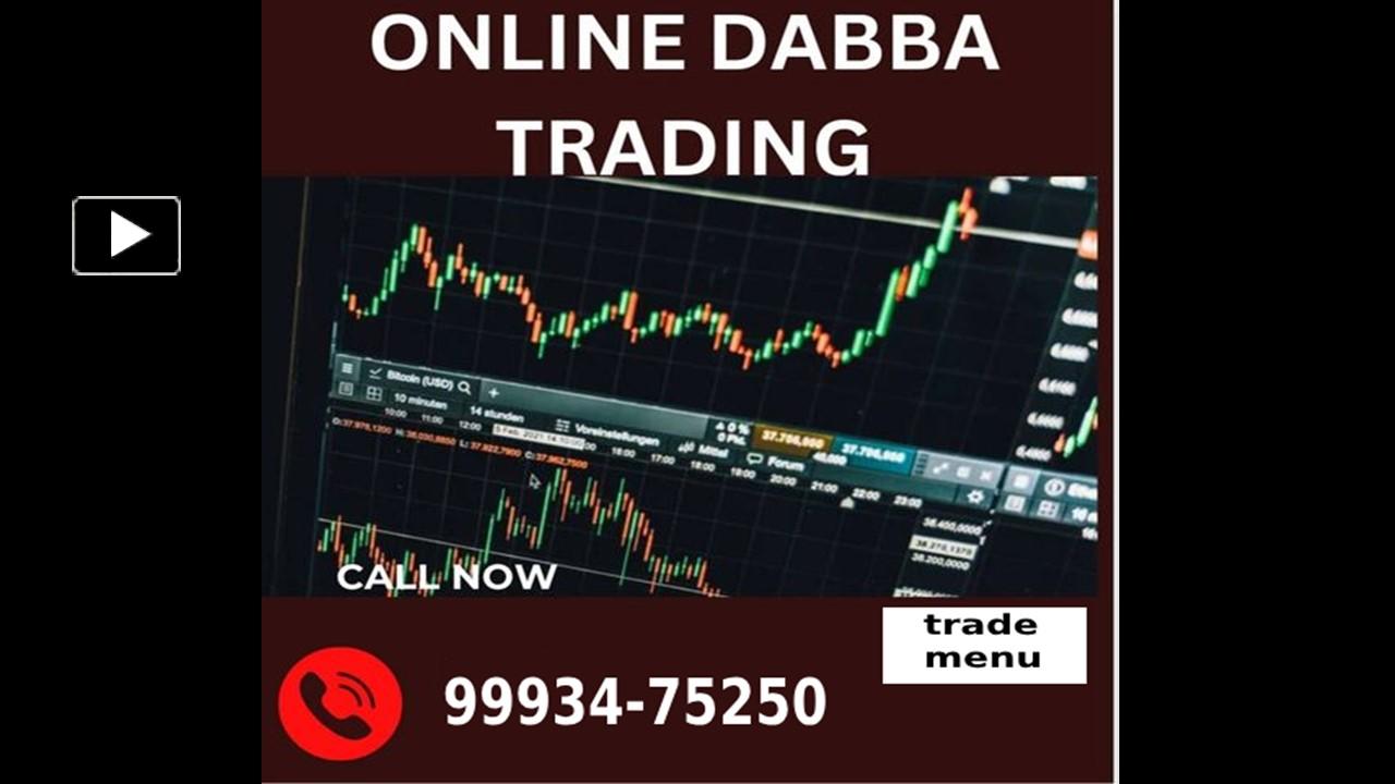 Dabba Trading Accounts Open | 9625684615 | Trade Menu presentation ...