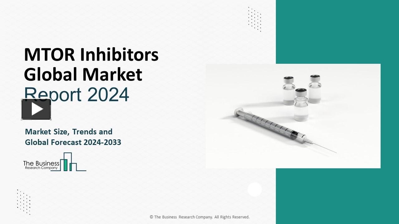 PPT – mTOR Inhibitors Market Size, Revenue Growth, Outlook By 2033 ...