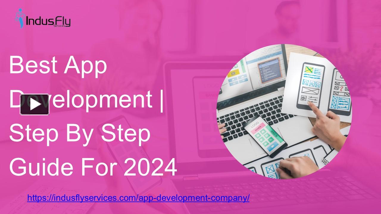 Best App Development | Step By Step Guide For 2024 presentation | free ...